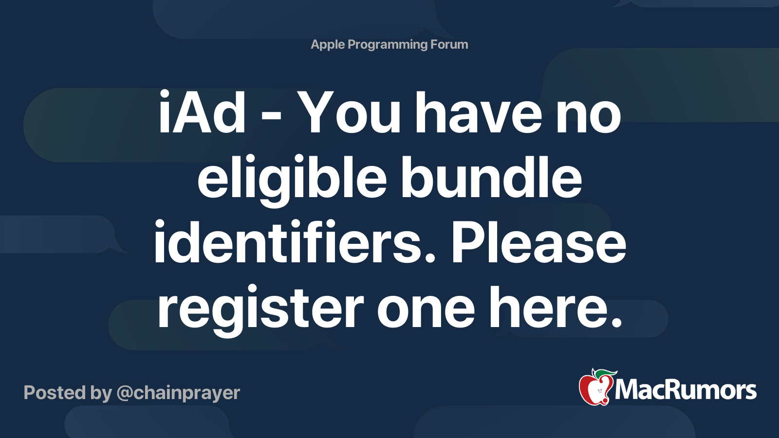 iAd - You have no eligible bundle identifiers. Please register one here. | MacRumors Forums