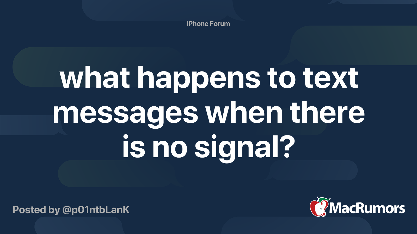 what happens to text messages when there is no signal? | MacRumors Forums