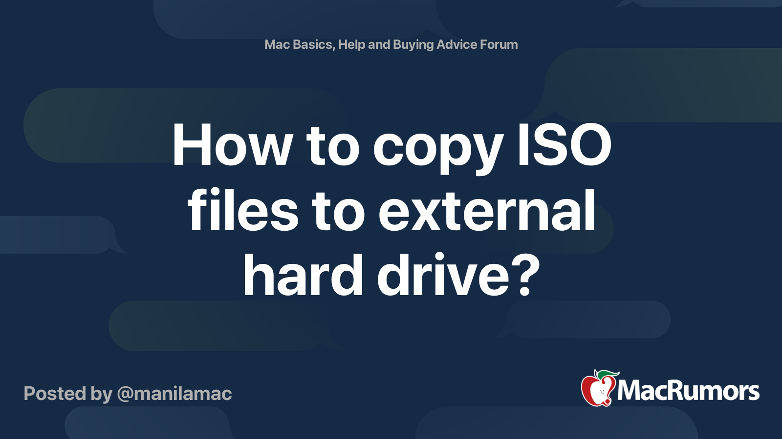 How to copy ISO files to external hard drive? | MacRumors Forums