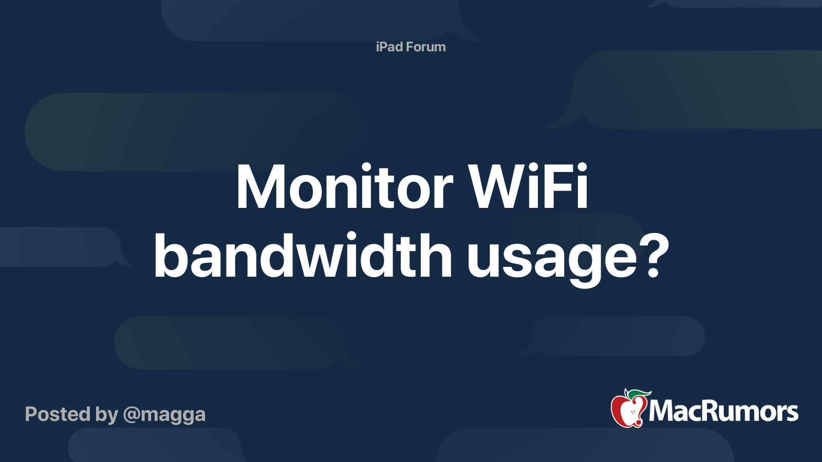 Monitor WiFi bandwidth usage? | MacRumors Forums