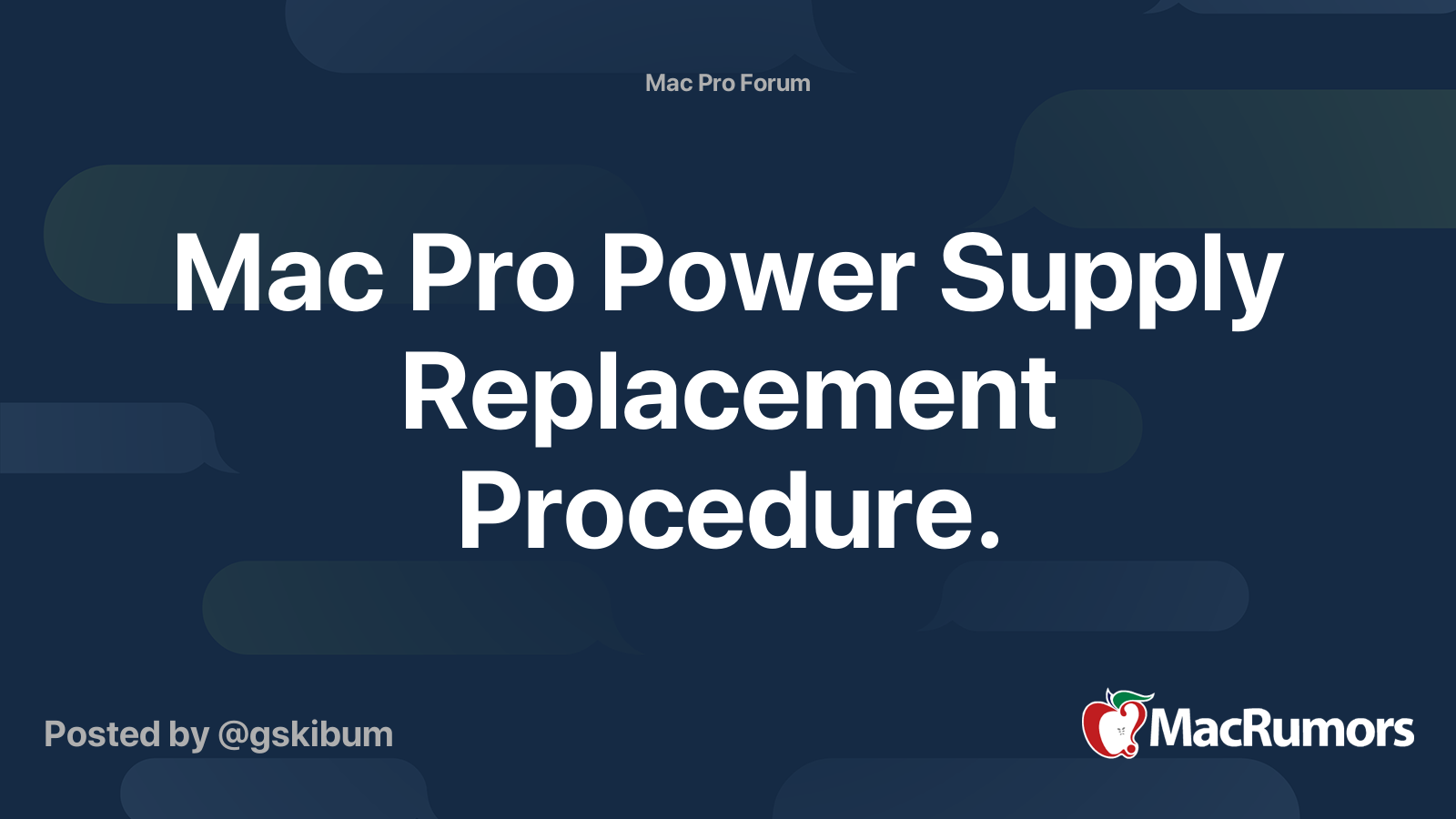 Mac Pro Power Supply Replacement Procedure. | MacRumors Forums