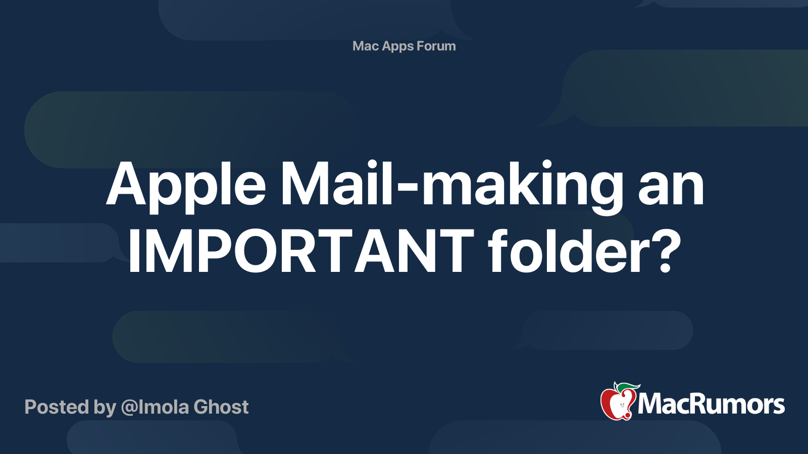 Apple Mail-making an IMPORTANT folder? | MacRumors Forums