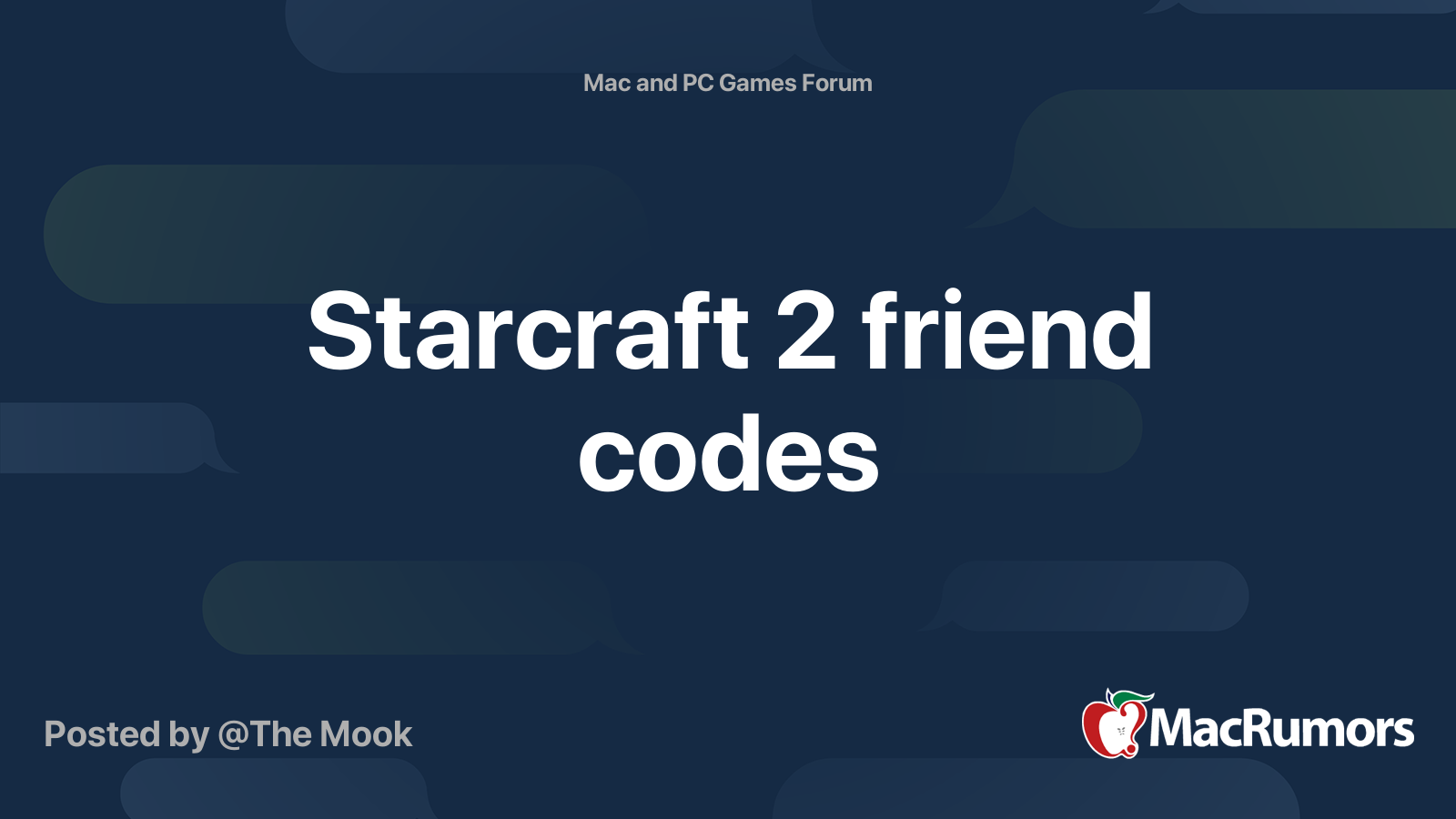 Starcraft 2 friend codes | MacRumors Forums