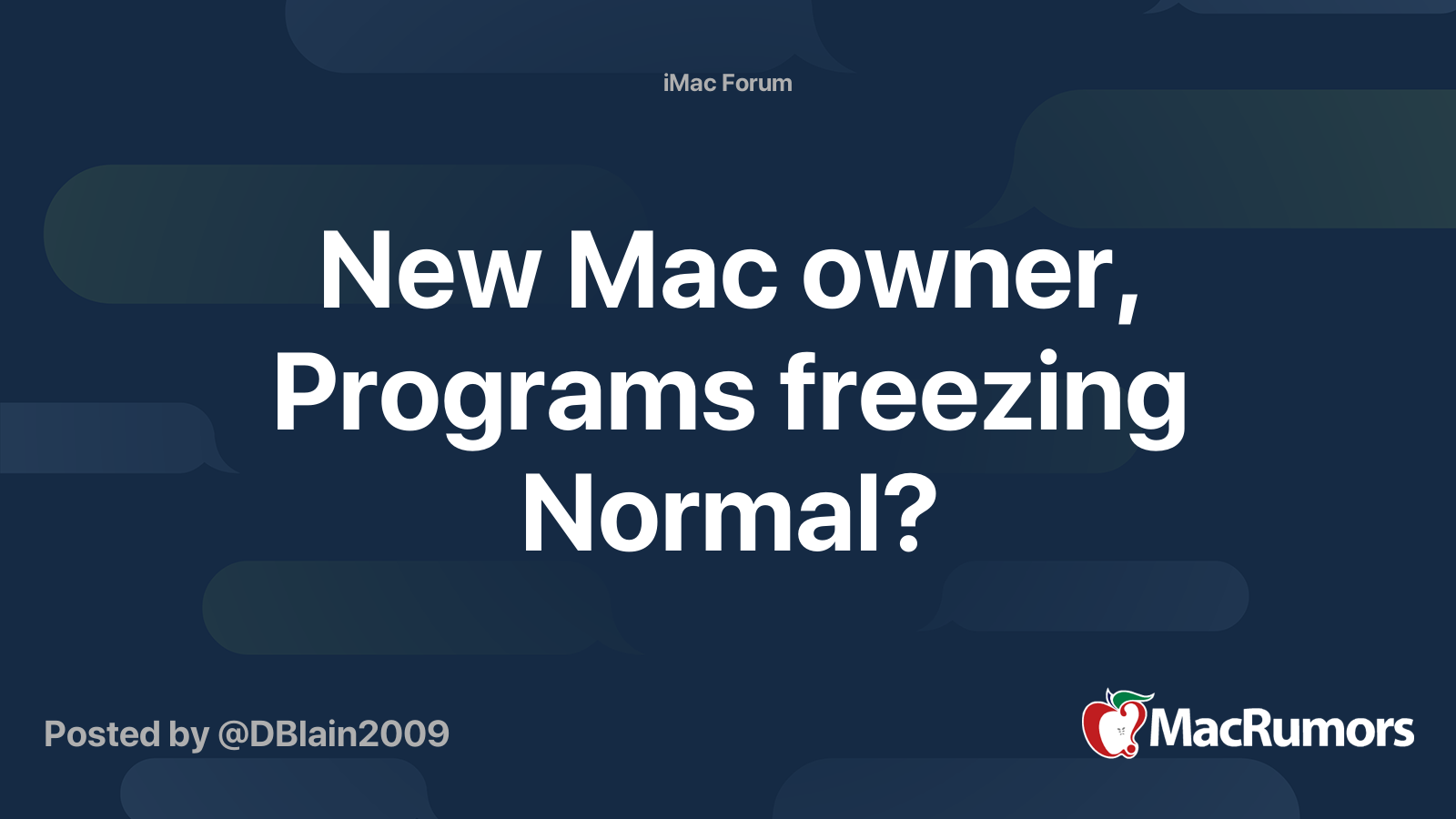 New Mac owner, Programs freezing Normal? | MacRumors Forums