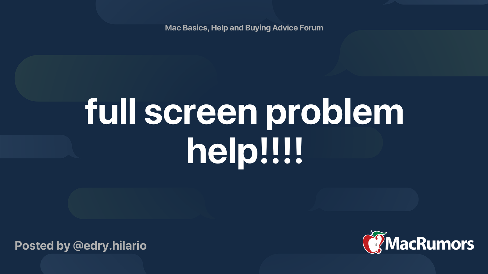 full screen problem help!!!! | MacRumors Forums