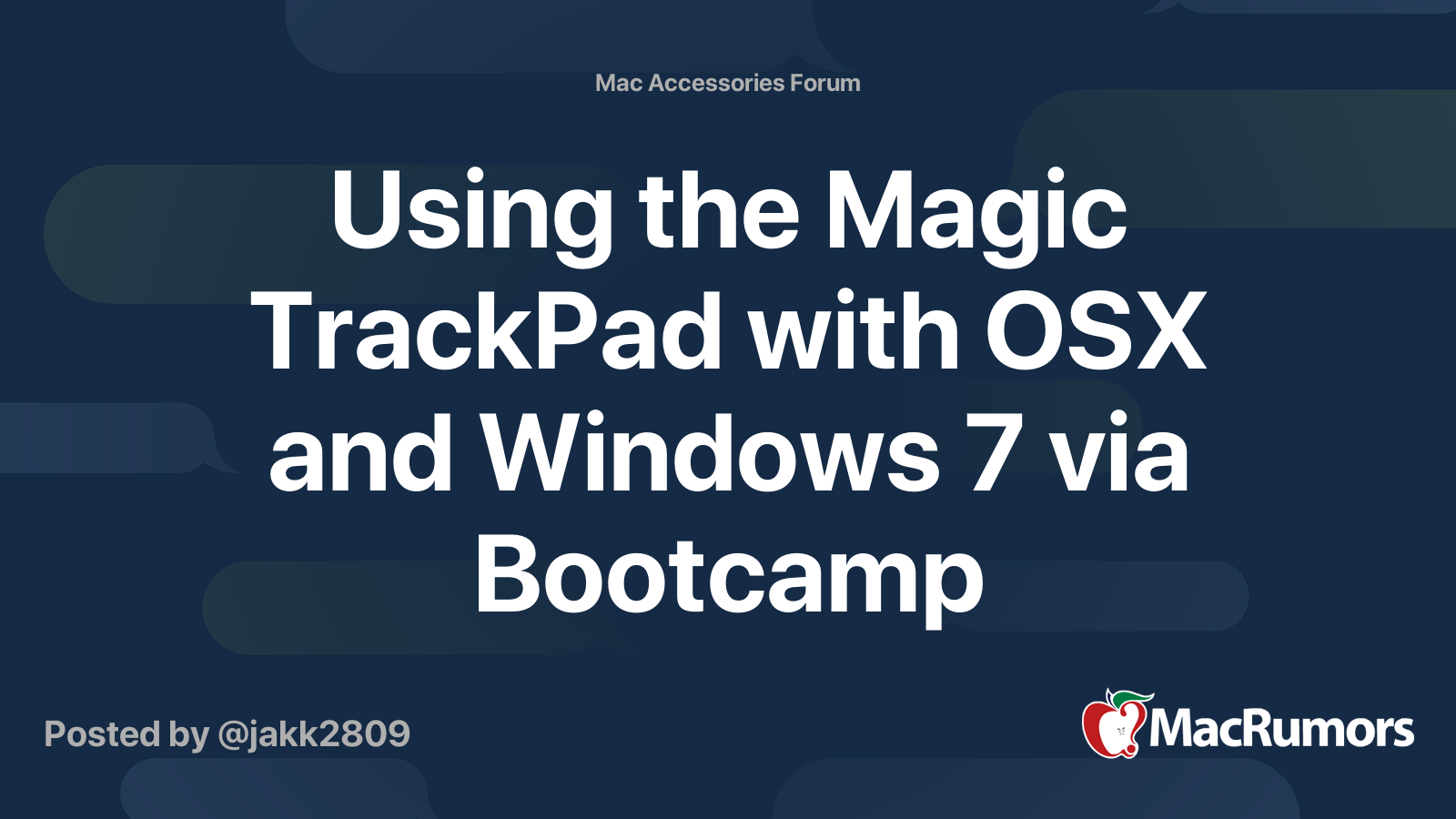 Using the Magic TrackPad with OSX and Windows 7 via Bootcamp | MacRumors Forums