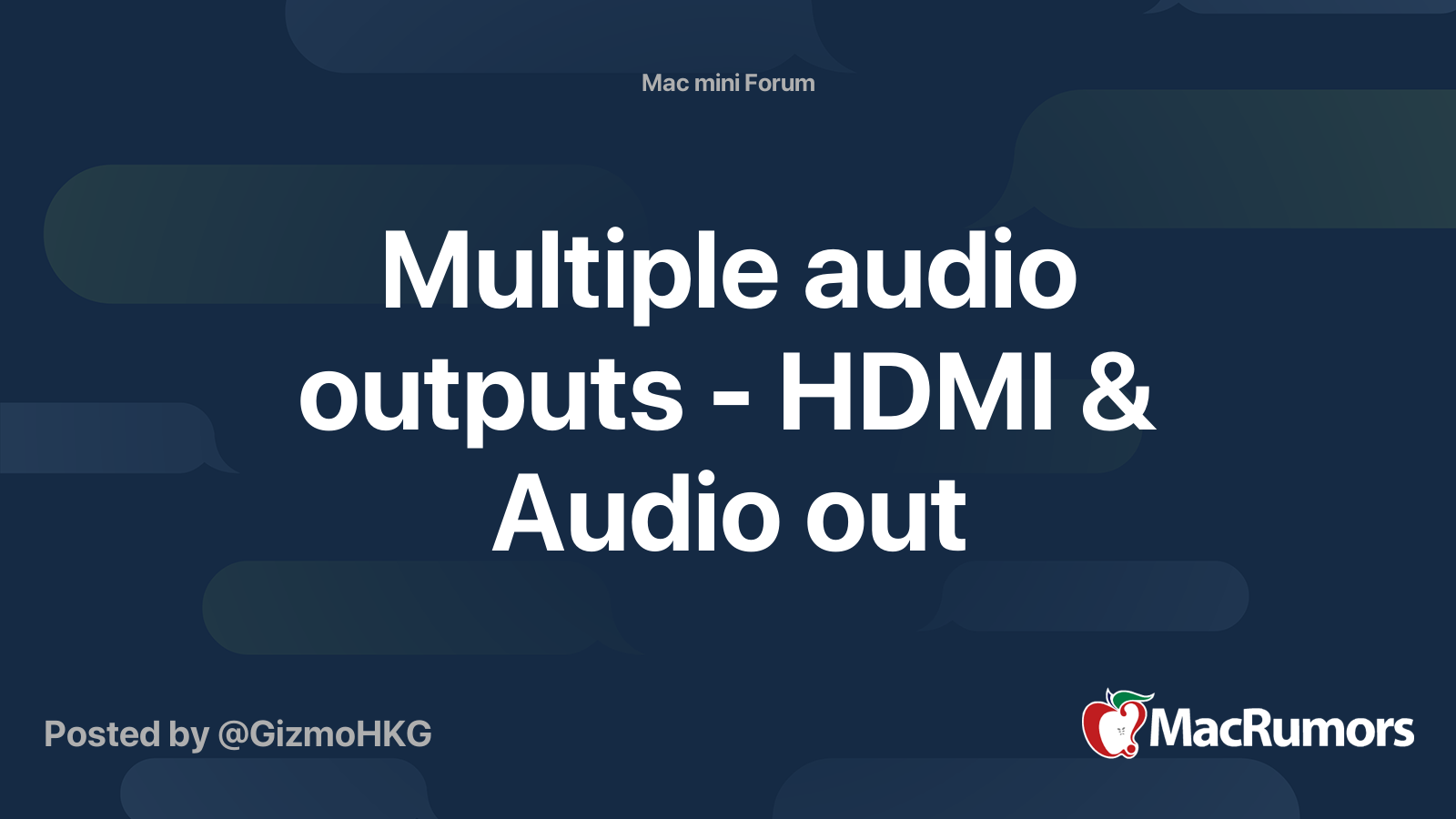 Multiple audio outputs - HDMI & Audio out | MacRumors Forums