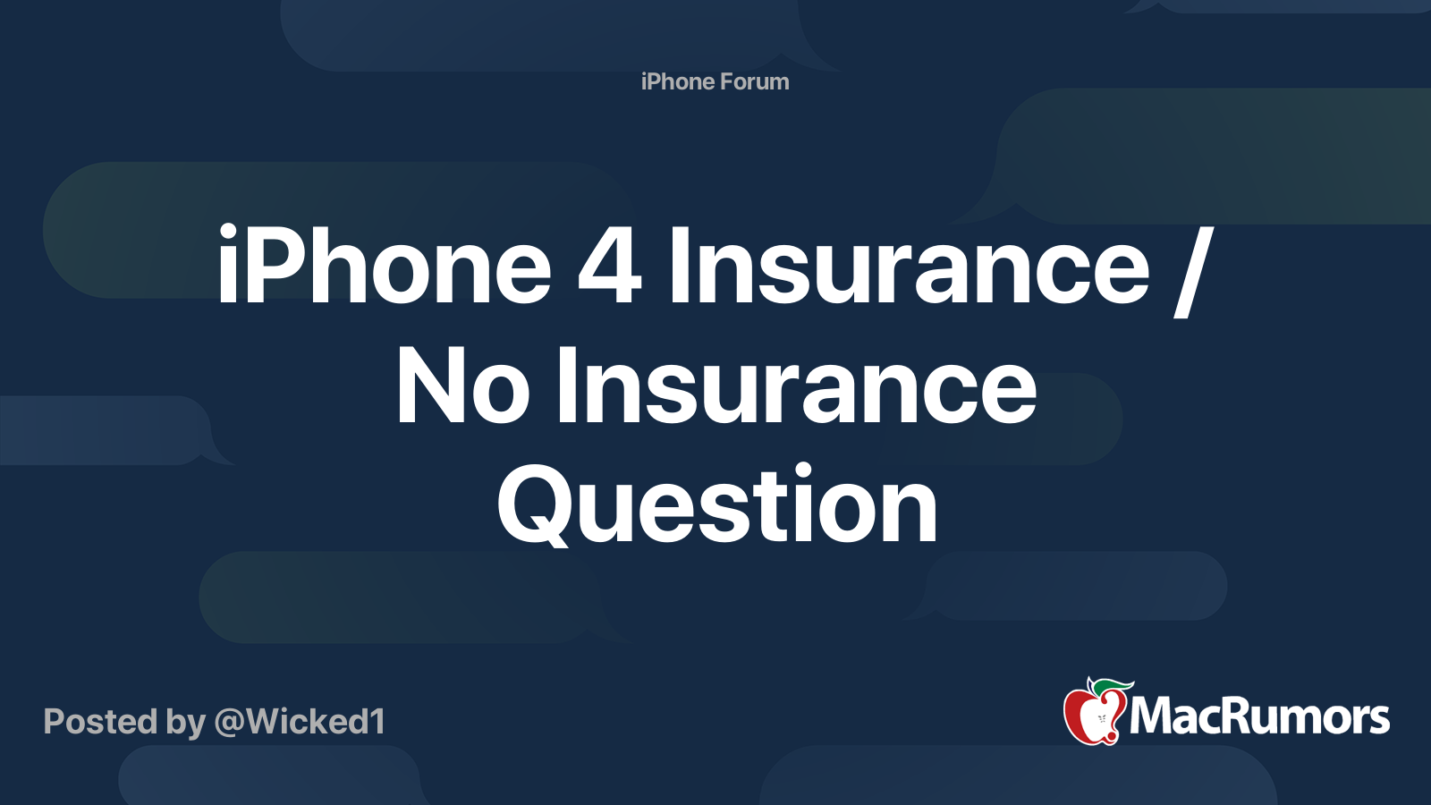 iPhone 4 Insurance / No Insurance Question | MacRumors Forums