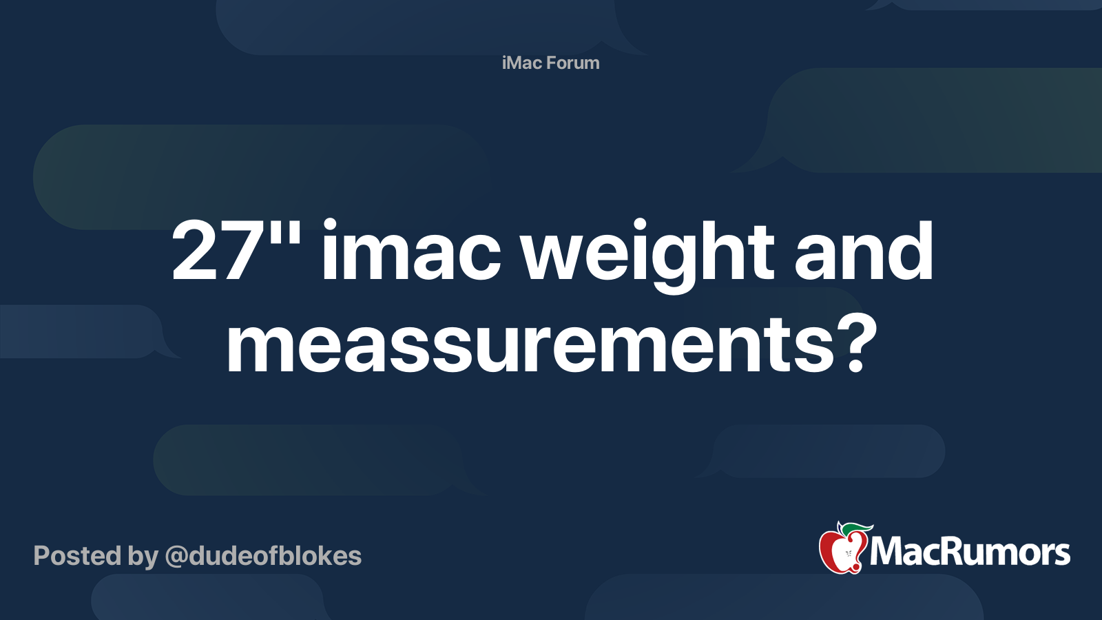 27" imac weight and meassurements? | MacRumors Forums