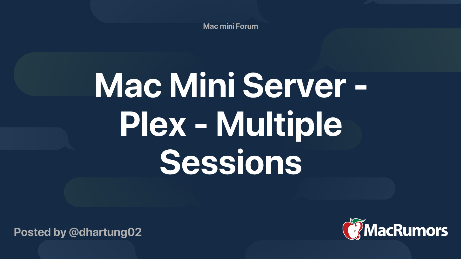 Mac Mini Server - Plex - Multiple Sessions | MacRumors Forums