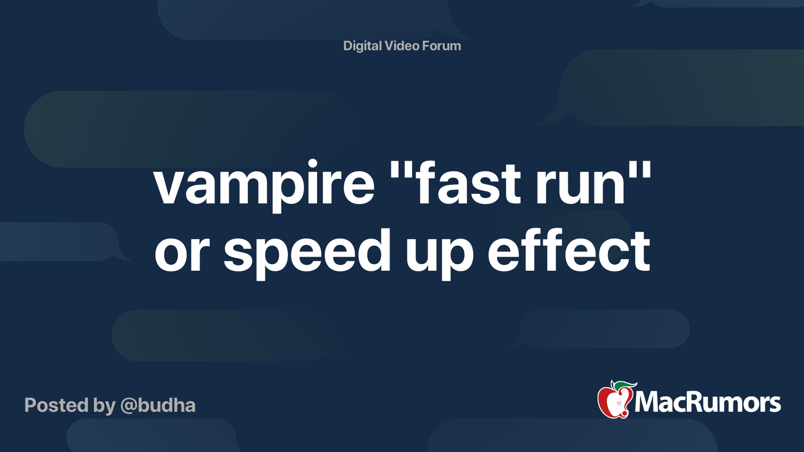 vampire "fast run" or speed up effect | MacRumors Forums