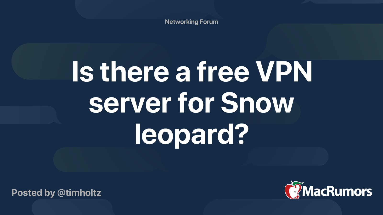 Is there a free VPN server for Snow leopard? | MacRumors Forums