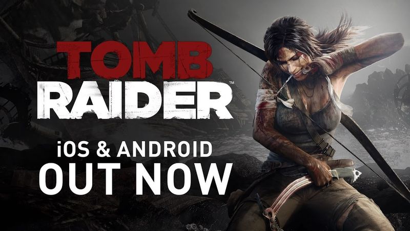 Tomb Raider Reboot Launches on iOS and Android - MacRumors