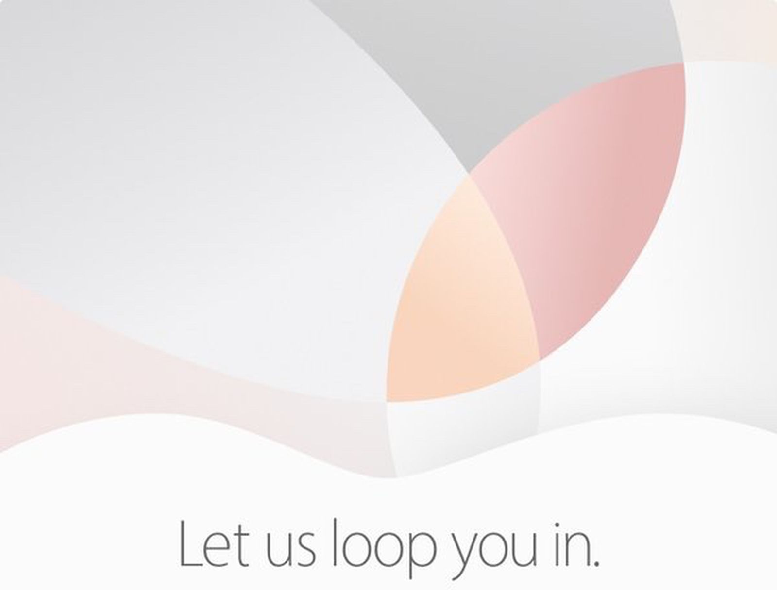 Apple Sends Invites for 'Let Us Loop You In' Media Event on March 21 ...