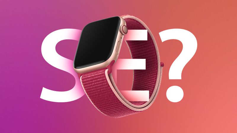 Prosser: Lower-Priced Apple Watch With Series 4 Design Coming Next Week ...