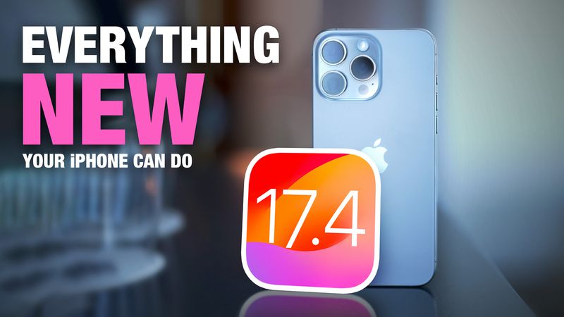 10 New Things Your iPhone Can Do in iOS 17.4 - MacRumors