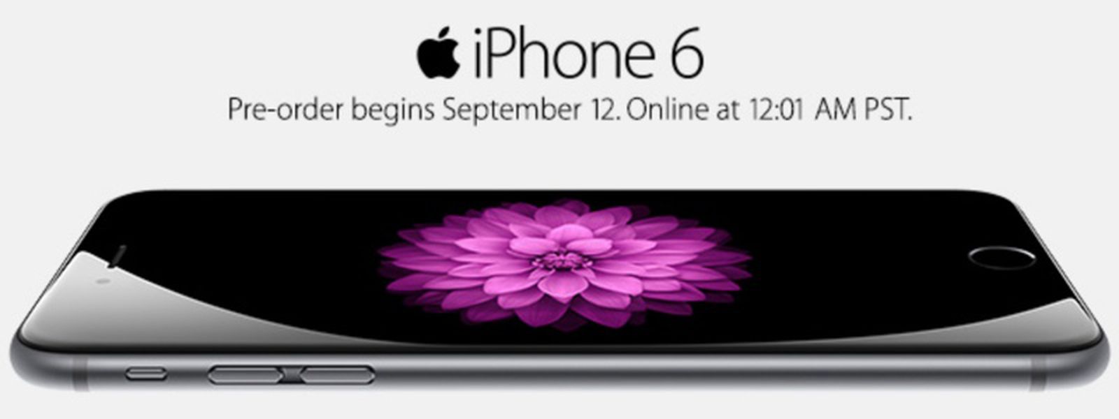 iPhone 6 Pre-Orders to Kick off Tonight at 12:01 AM Pacific - MacRumors