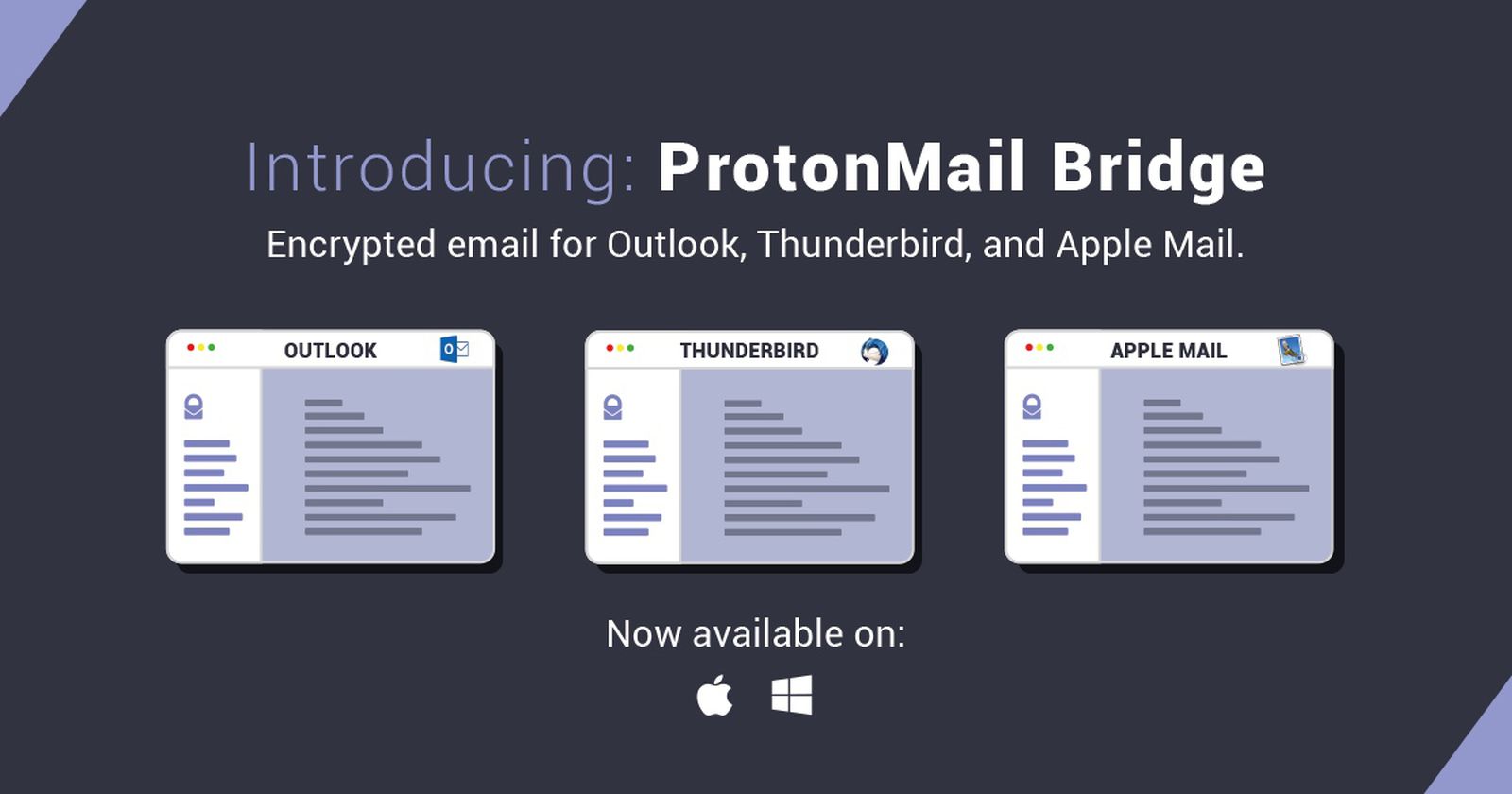 'ProtonMail Bridge' Brings Encryption to Outlook, Thunderbird, and ...