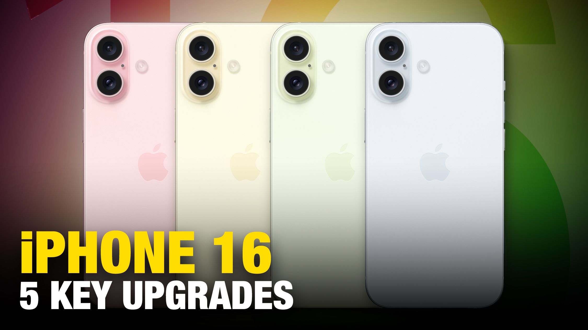 Five Key Upgrades Coming to iPhone 16 - MacRumors