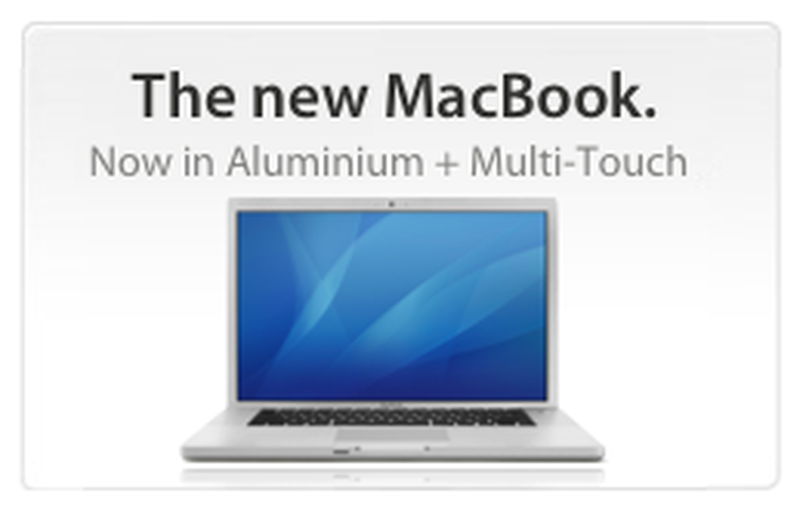 Aluminum MultiTouch MacBook, New MacBook Pro, and More? [Fake] - MacRumors
