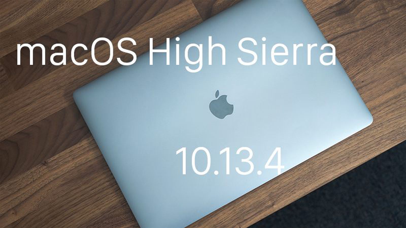 Apple Releases macOS High Sierra 10.13.4 With eGPU Support, Business ...